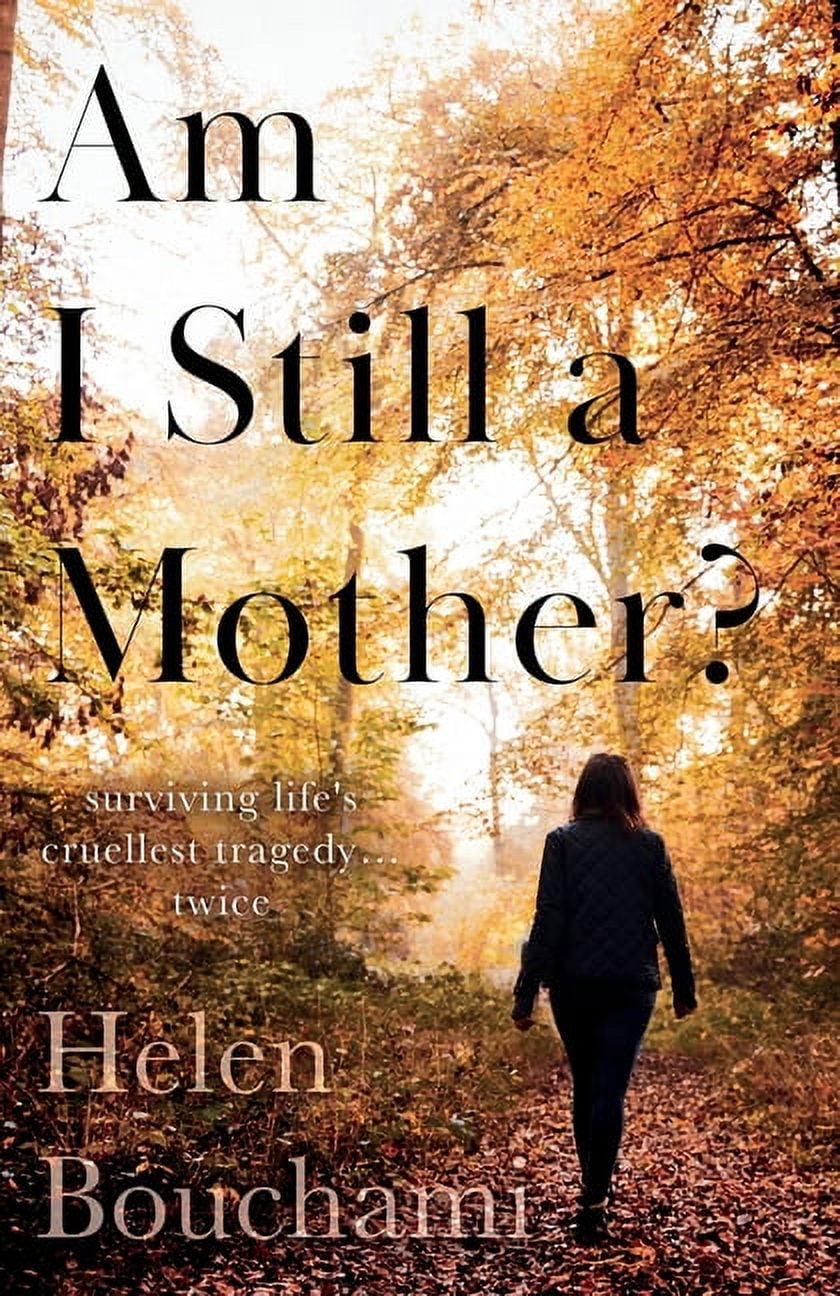 Am I Still a Mother? - Walmart.com