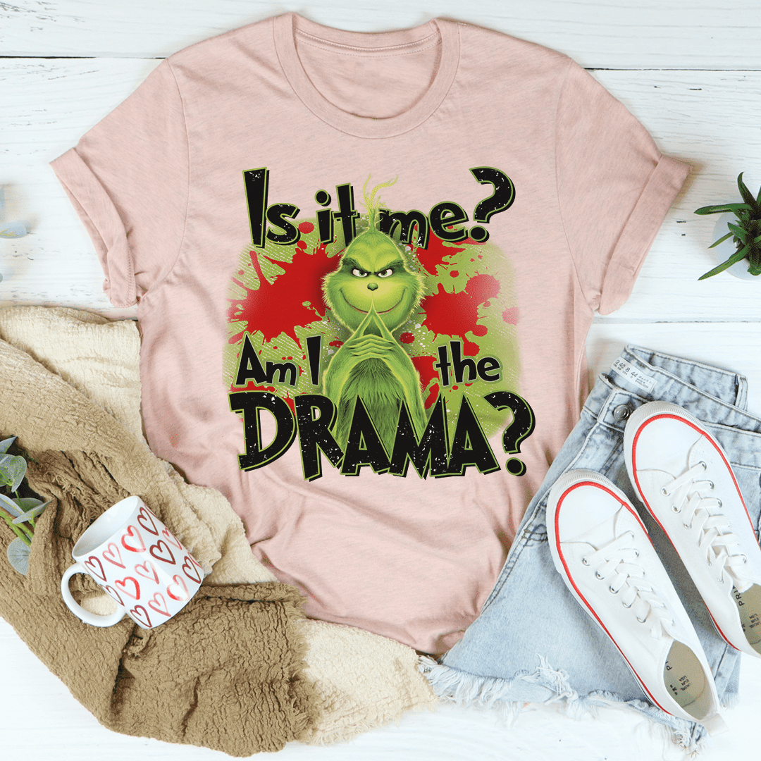 Am I The Drama Tee Heather Kelly S Printify T-Shirt T-Shirt - Walmart.com