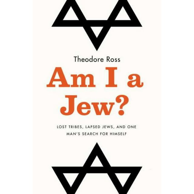 Pre-Owned Am I a Jew?: Lost Tribes, Lapsed Jews, and One Mans Search ...