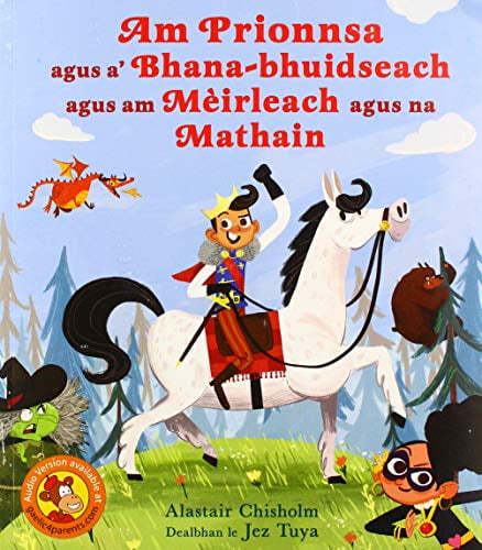 Am Prionnsa agus a' Bhana-bhuidseach agus am Mèirleach agus na M ...