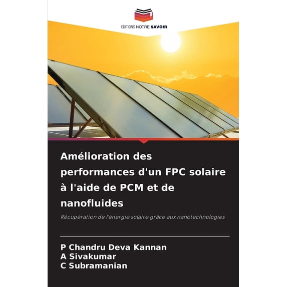 AmÃ©lioration des performances d'un FPC solaire Ã l'aide de PCM et de ...