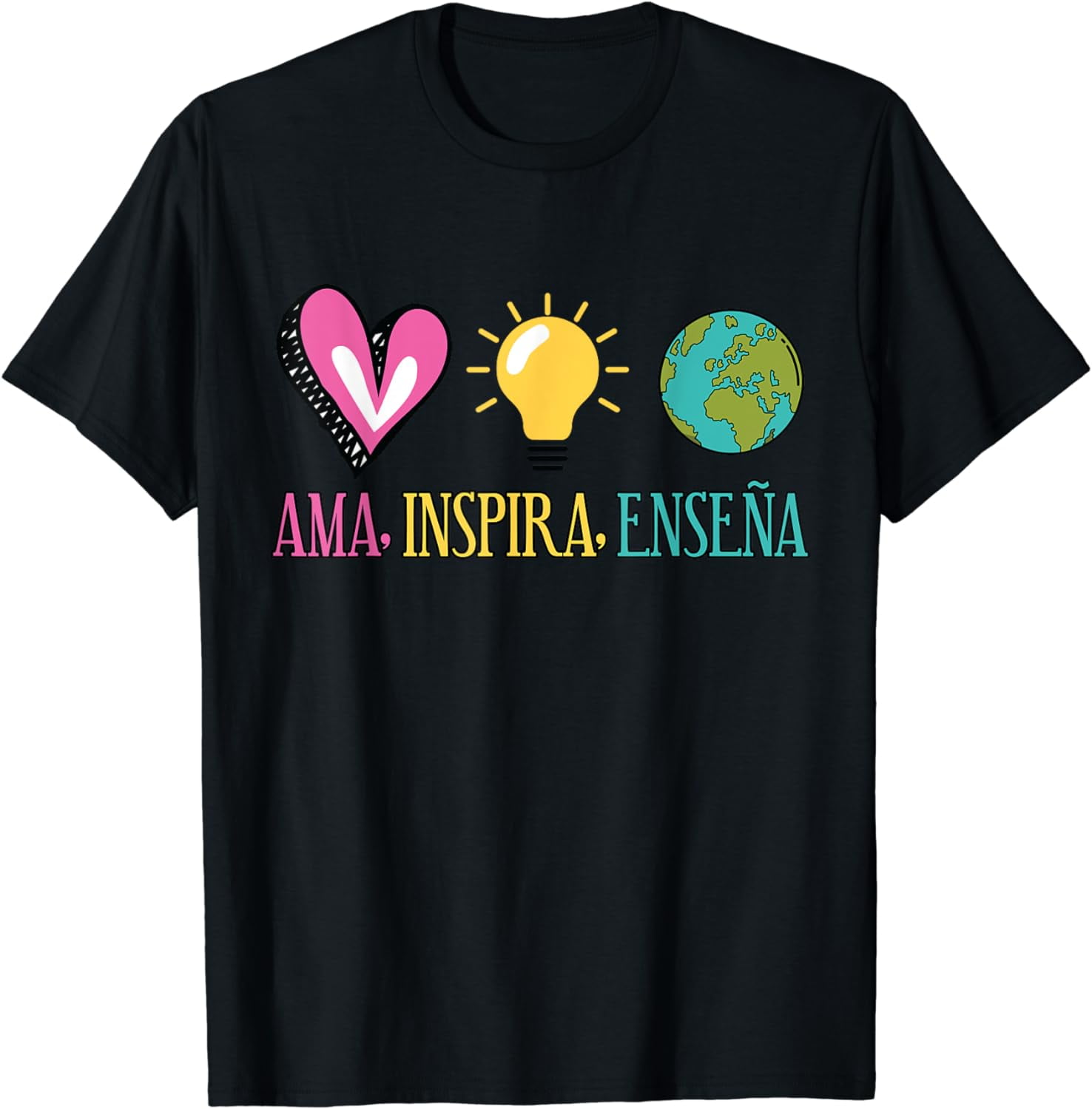 Ama, Inspira, Ensena Maestra Espanol T-Shirt - Walmart.com