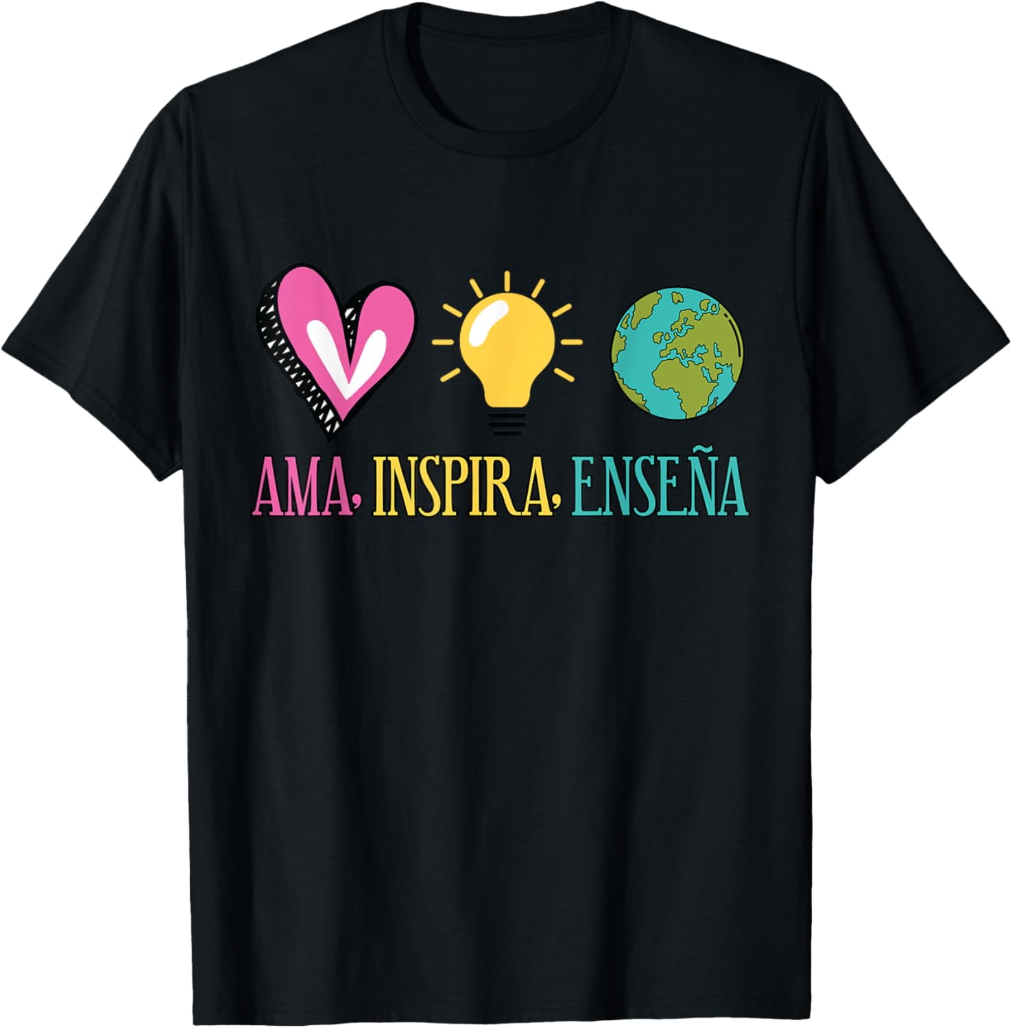 Ama, Inspira, Ensena Maestra Espanol T-Shirt - Walmart.com