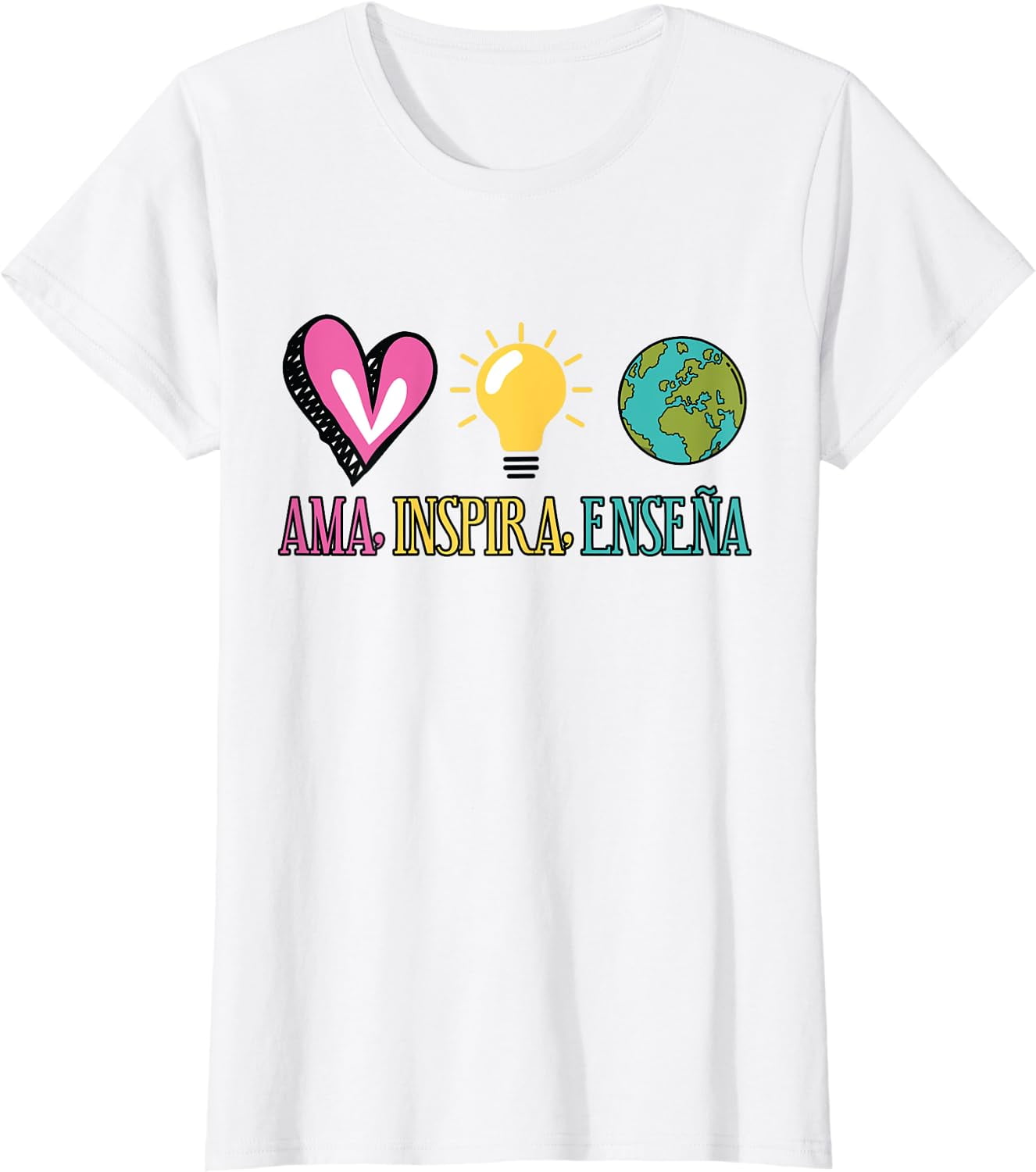 Ama, Inspira, Ensena Maestra Espanol T-Shirt - Walmart.com