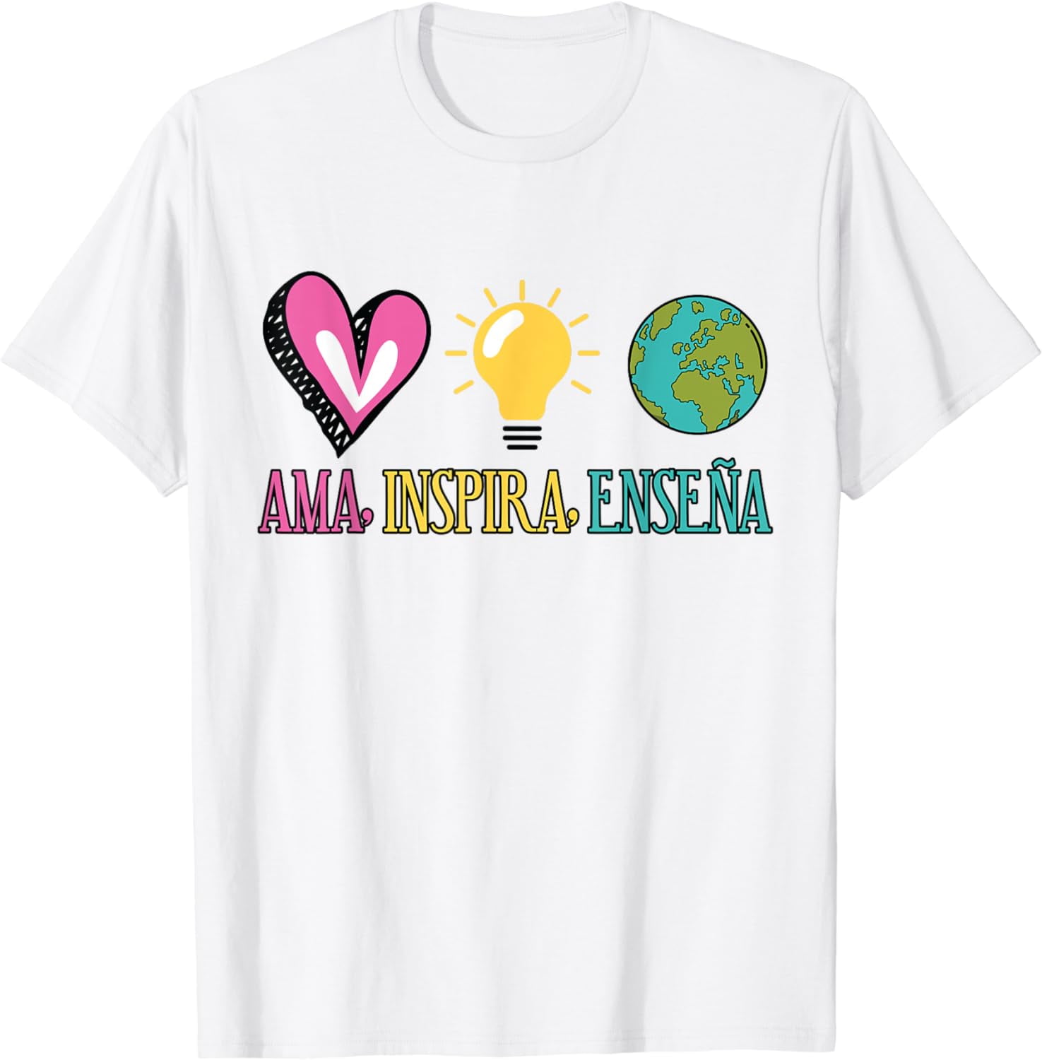 Ama, Inspira, Ensena Maestra Espanol T-Shirt - Walmart.com