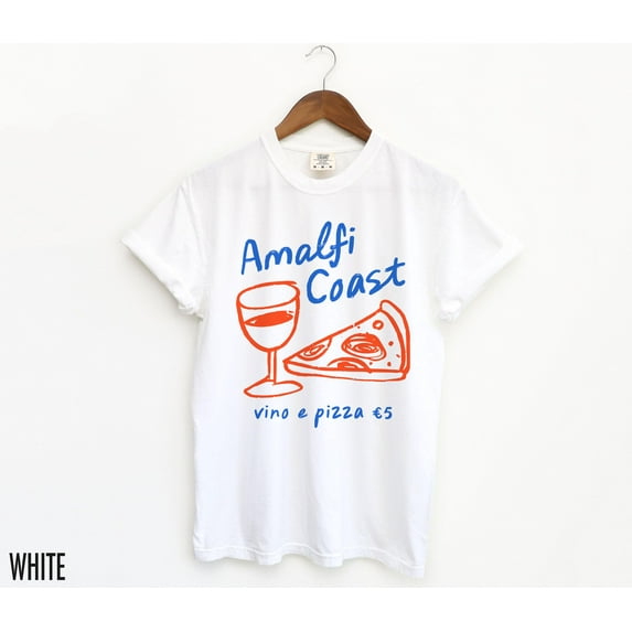 Amalfi Coast Shirt, Pizza Tshirt, Italy Shirt, Wine TShirt, Italian T ...