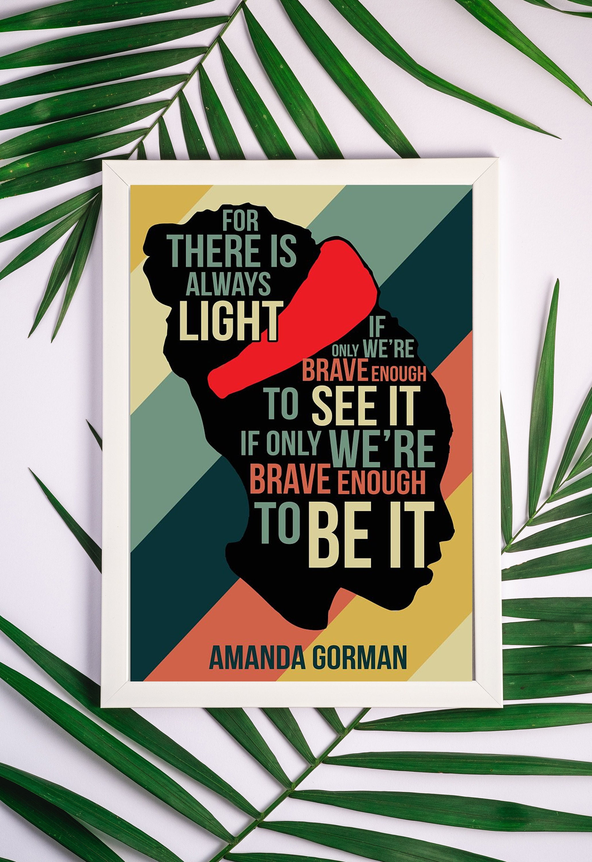 Amanda Gorman Poster, Amanda Gorman Quote Poster, There Is Always Light ...