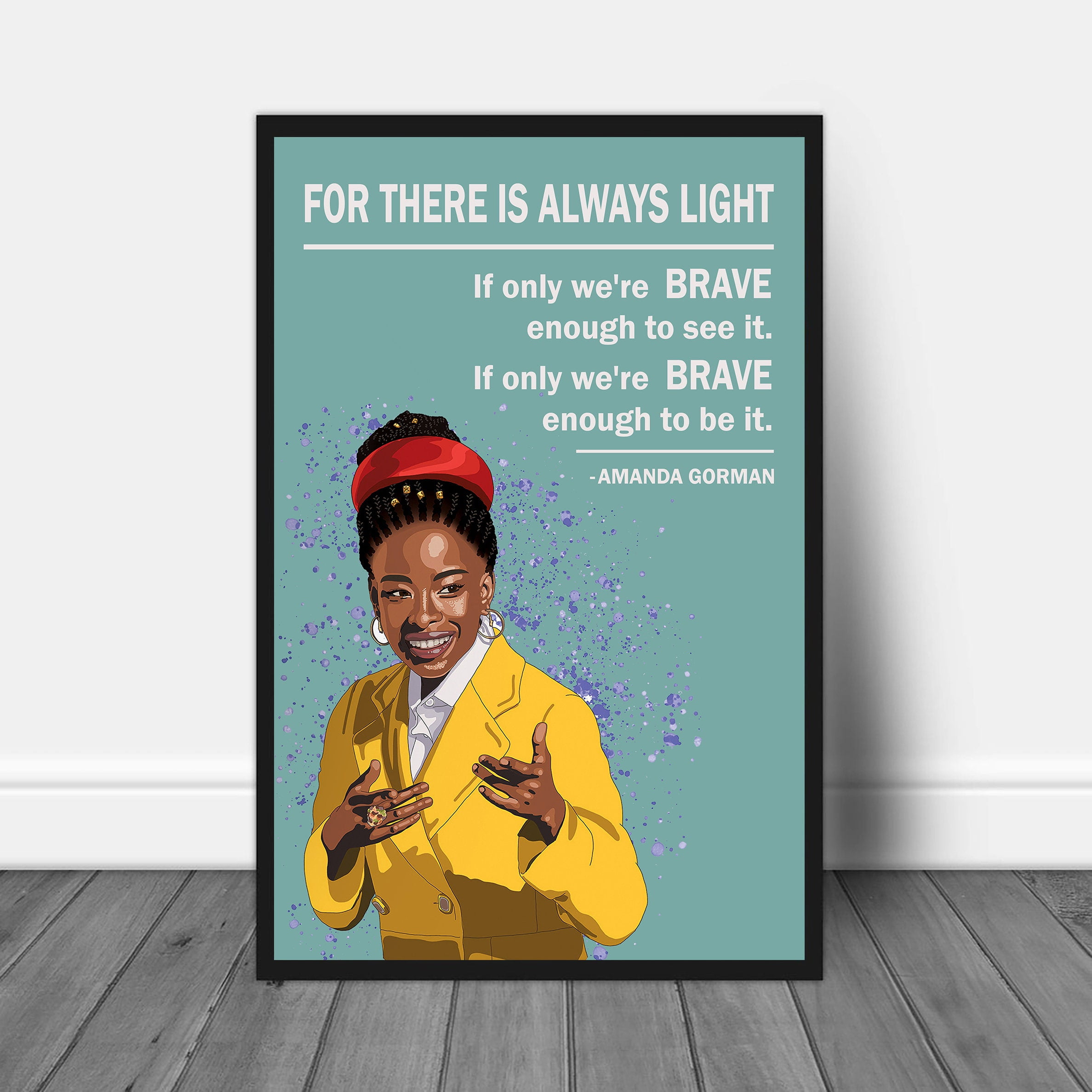 Amanda Gorman Poster |For There Is Always Light poster|The Hill We ...