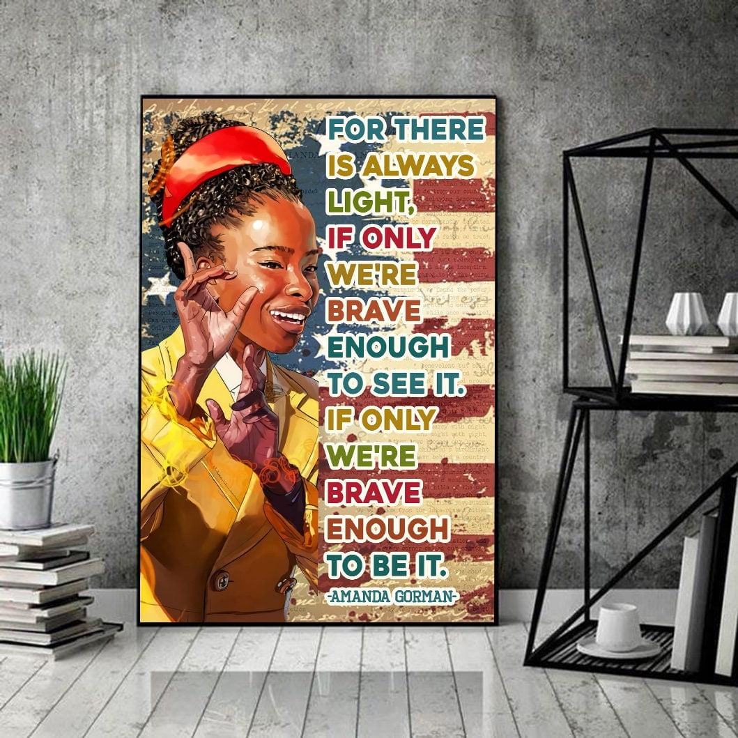 Amanda Gorman Poster, There Is Always Light, Inauguration Poem 2021 ...