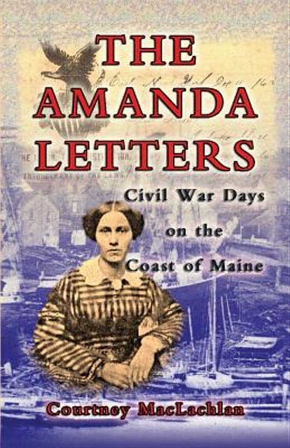 Amanda Letters : Civil War Days on the Coast of Maine - Walmart.com