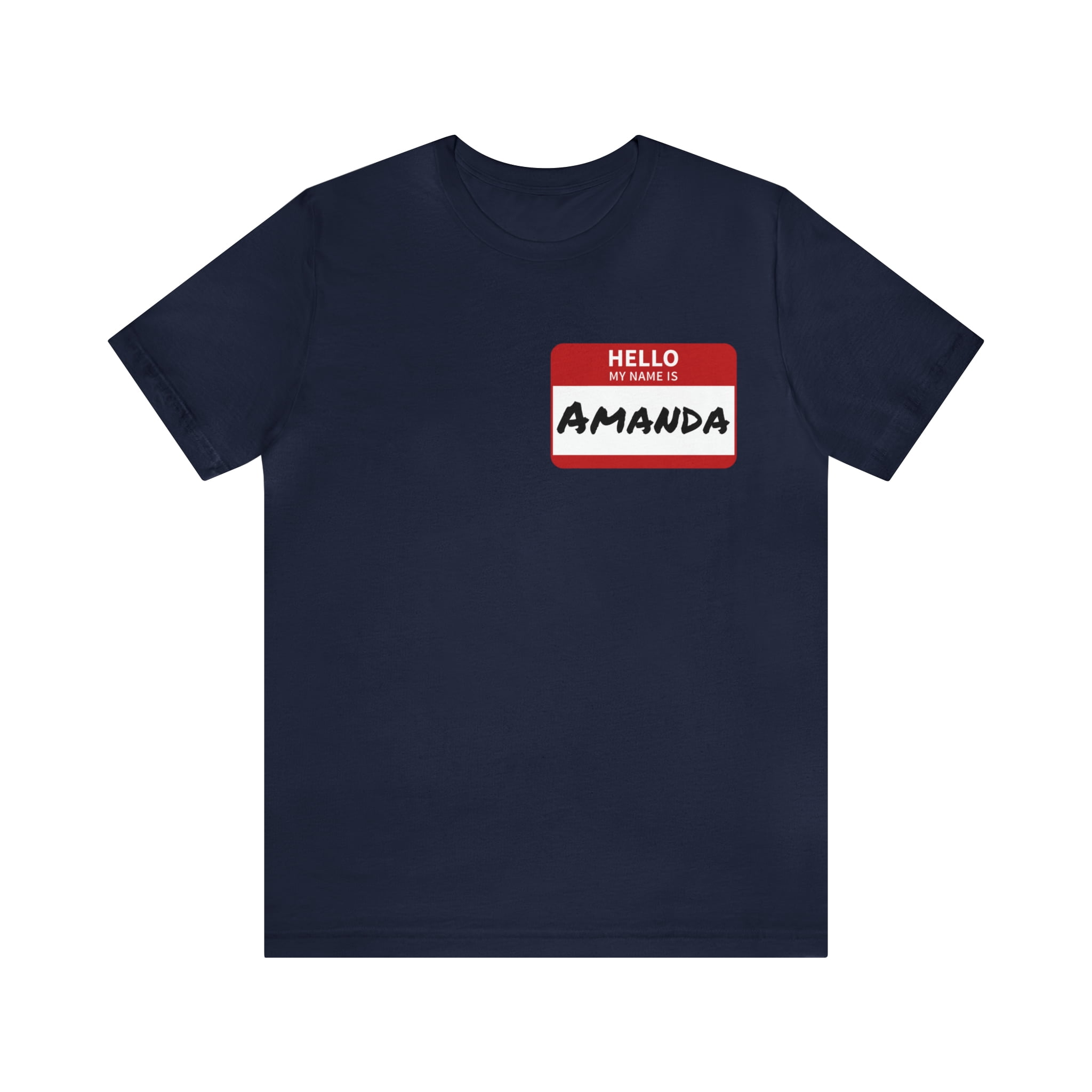 Amanda Nametag Shirt, Hello My Name Is Amanda - Walmart.com