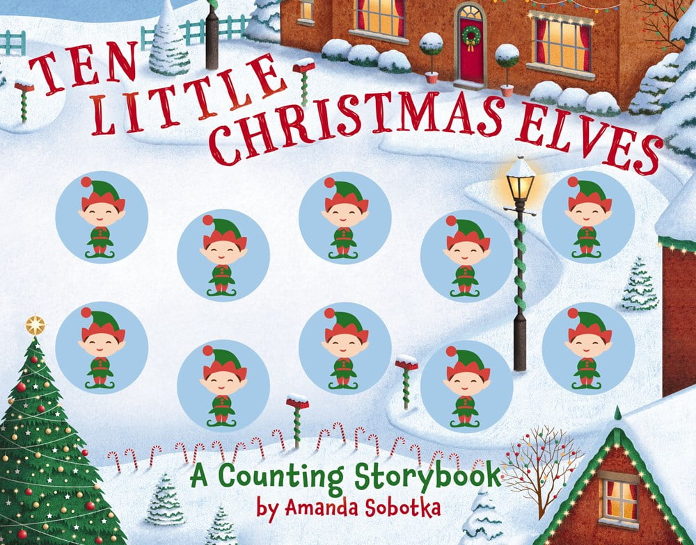 Amanda Sobotka: Ten Little Christmas Elves: A Counting Storybook (Board ...