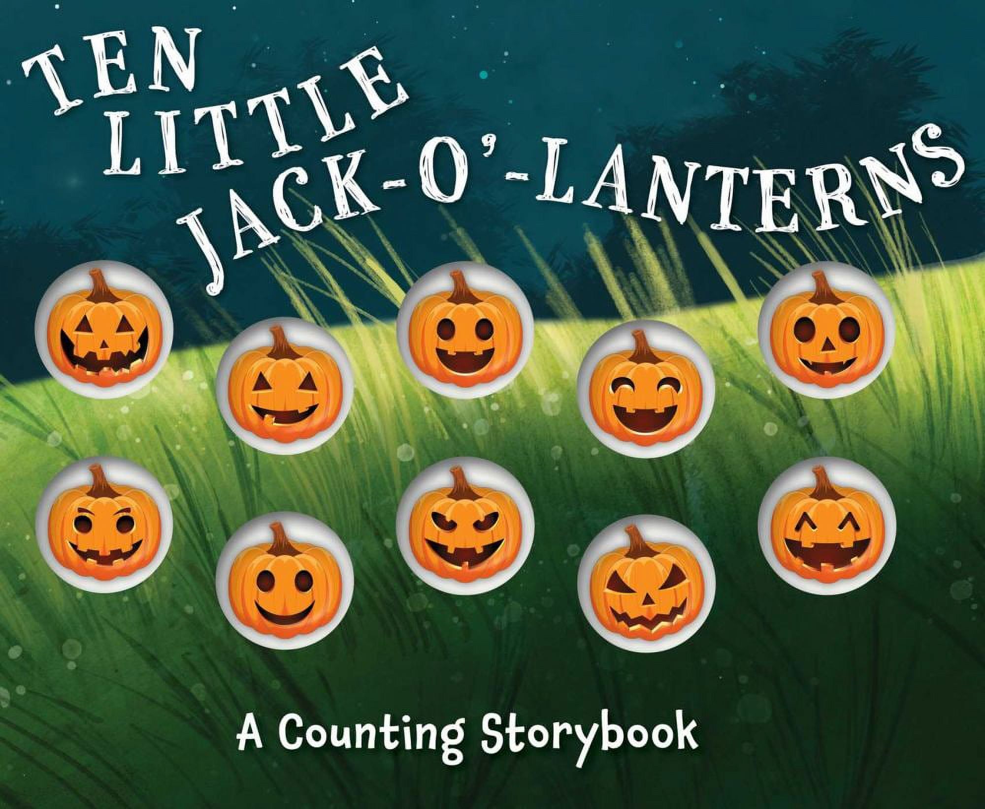 Ten Little Jack-O'-Lanterns: A Counting Storybook (Board Book ...