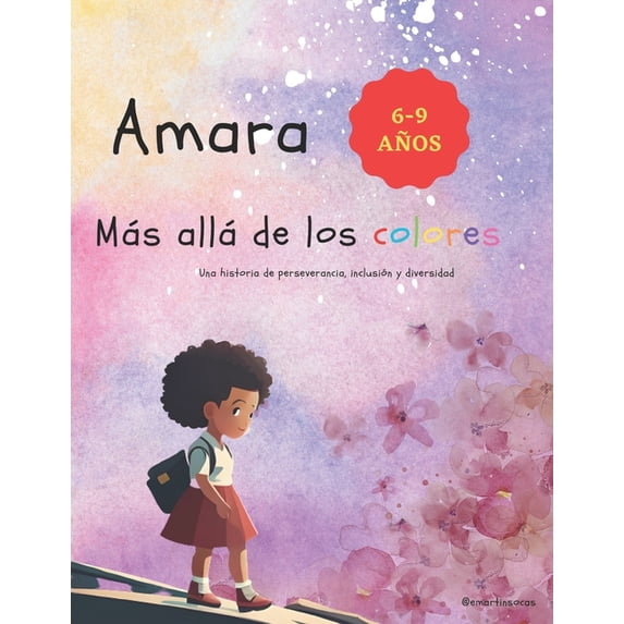 Amara, más allá de los colores : Una historia de perseverancia ...