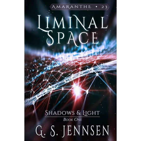 Amaranthe Liminal Space: Shadows & Light Book One, Book 23, (Paperback) - Walmart.com