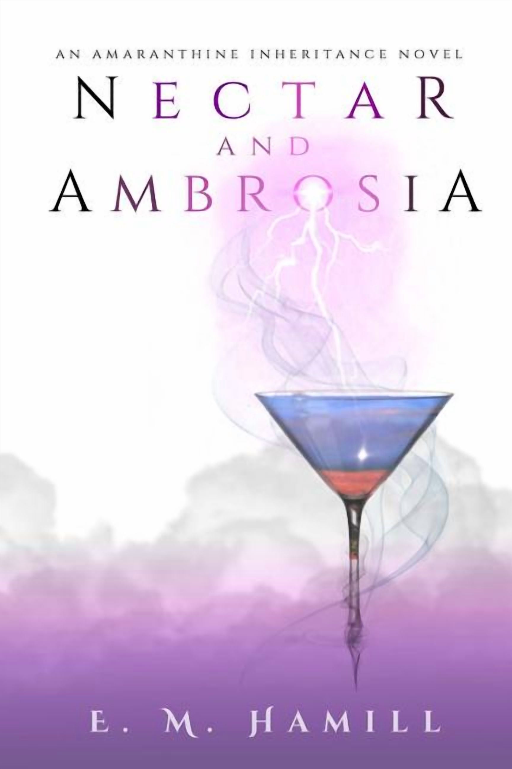 Amaranthine Inheritance Novel Nectar and Ambrosia, Book 1, (Paperback ...