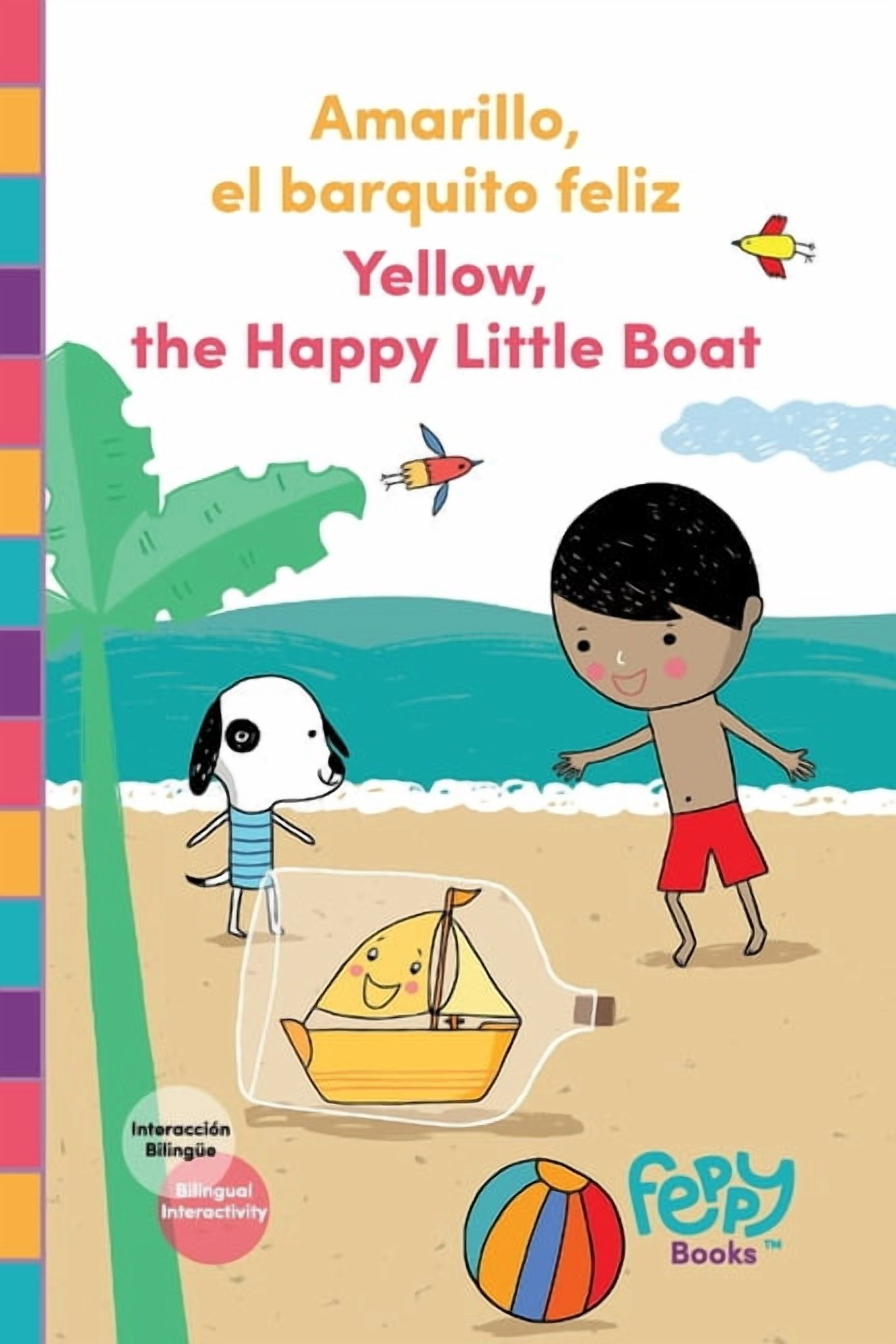 Amarillo el barquito feliz - Yellow the Happy Little Boat: Bilingual ...
