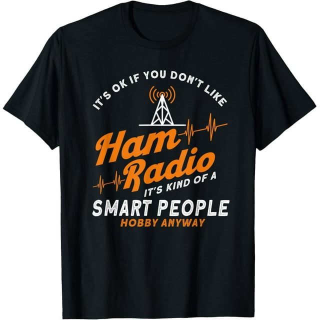 Amateur Radio Smart People Hobby Anyway Ham Radio T-Shirt - Walmart.com