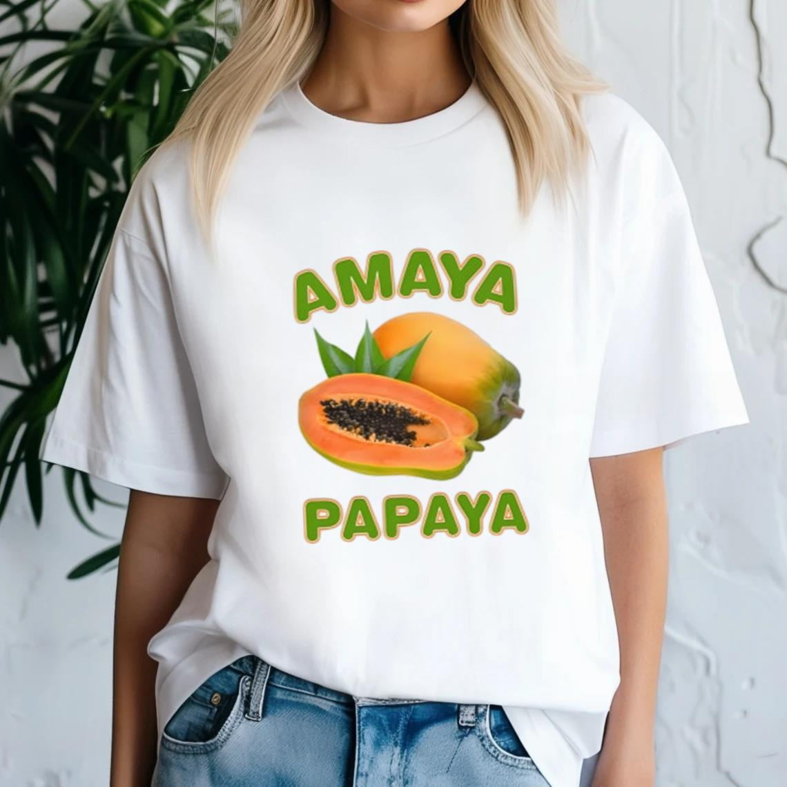 Amaya Papaya Unisex T-shirt with Funny Fruit and Reality Show Inspired ...