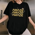 Amaze Amaze Amaze Sci-Fi Alien Graphic T-Shirt Space Humor Fan Tee ...