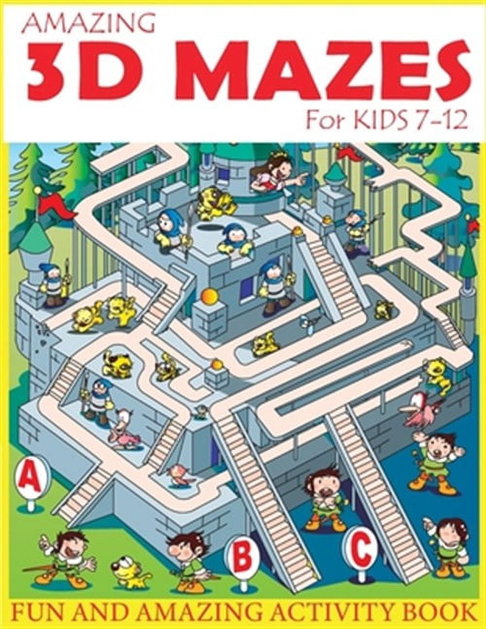 Amazing 3D Mazes Activity Book for Kids 7-12: Fun and Amazing Maze ...