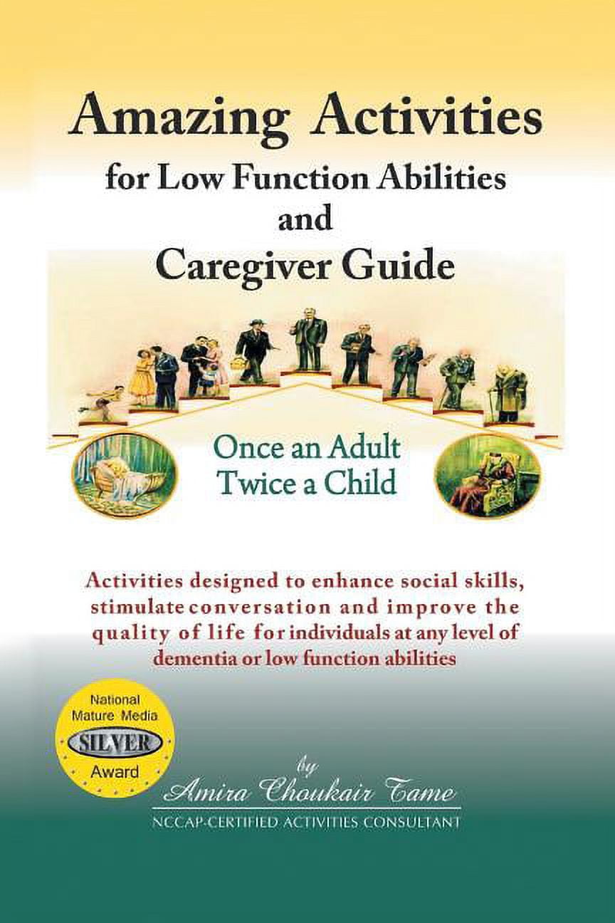 Amazing Activities for Low Function Abilities and Caregiver Guide ...