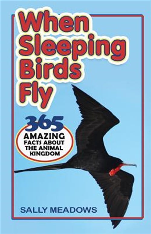Pre-Owned Amazing Animal Facts: When Sleeping Birds Fly: 365 Amazing ...