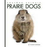 Amazing Animals: Prairie Dogs (Paperback) - Walmart.com