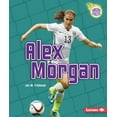 Amazing Athletes: Alex Morgan (Paperback) - Walmart.com