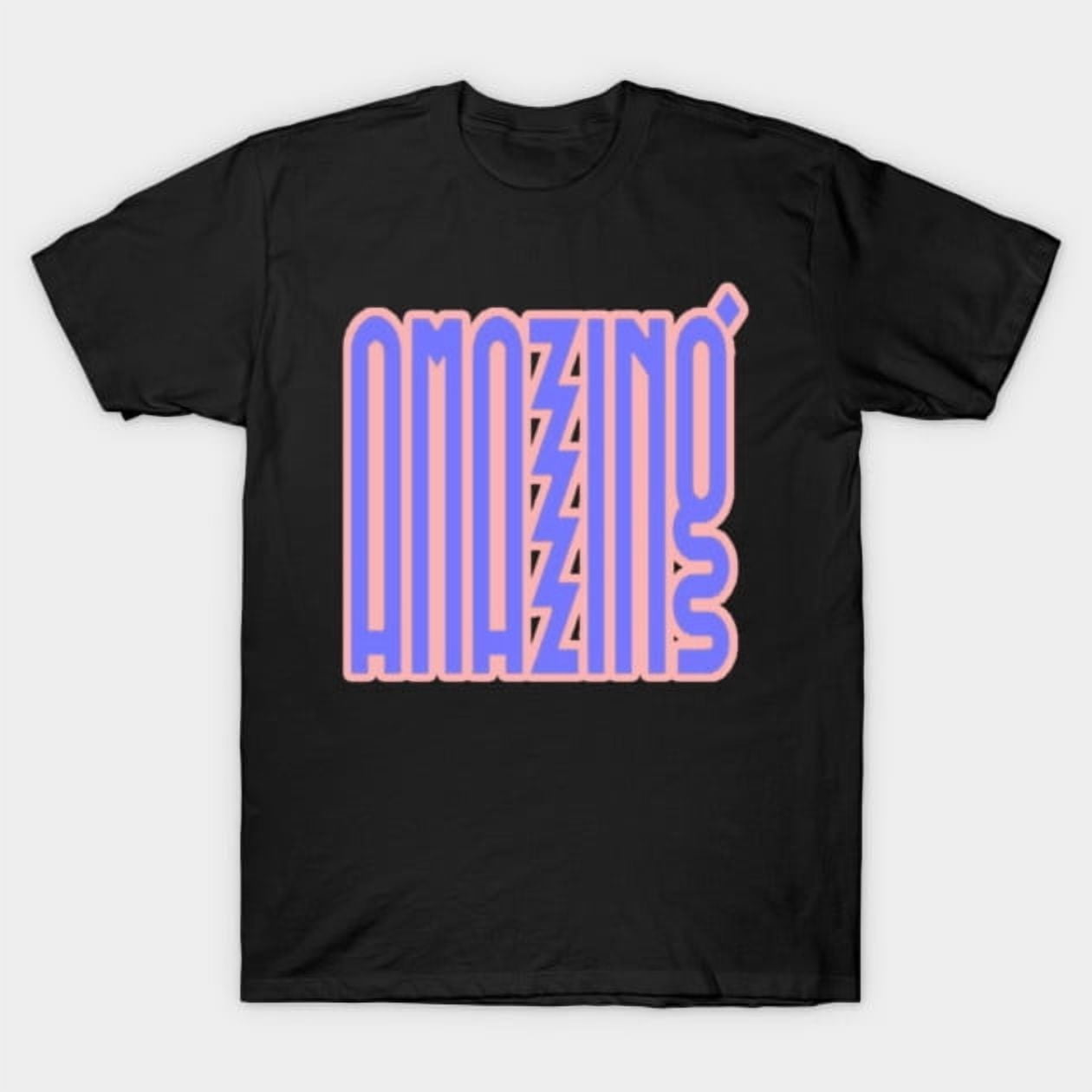 Amazing Awesome Spectacular Bold Pop Typography Graphic Design Unisex T ...