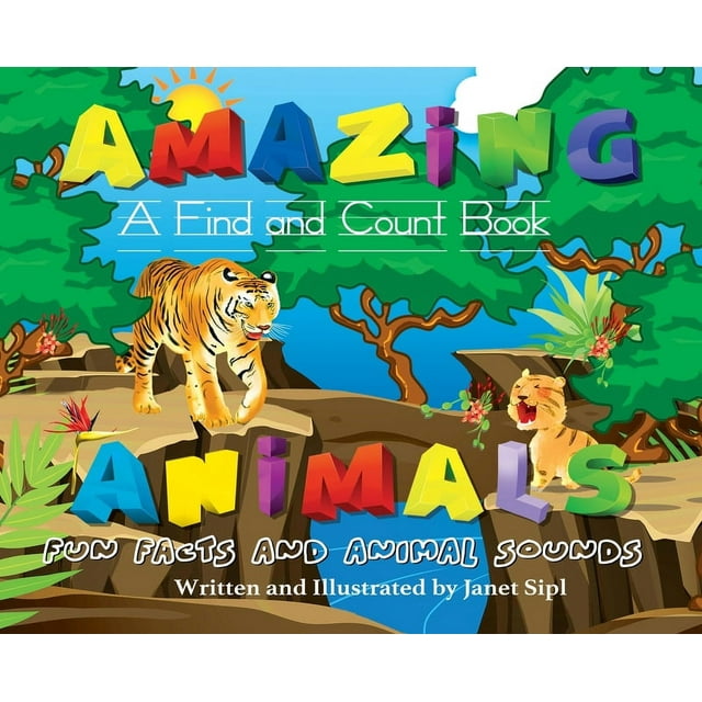 Amazing Book Amazing Animals, Fun Facts and Animal Sounds: A Find and ...
