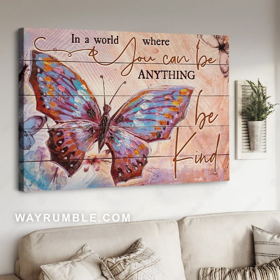 Amazing Butterfly Gift For Butterfly Lover In A World Where You Can Be ...
