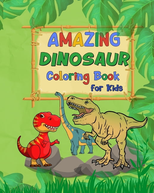 Amazing Dinosaur Alphabet Coloring Book For Kids: 53 Epic Pages To ...