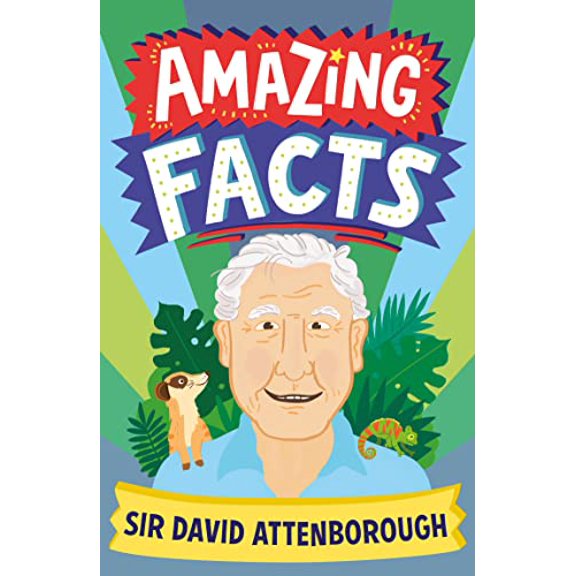 Amazing Facts Every Kid Needs to Know Amazing Facts Sir David ...