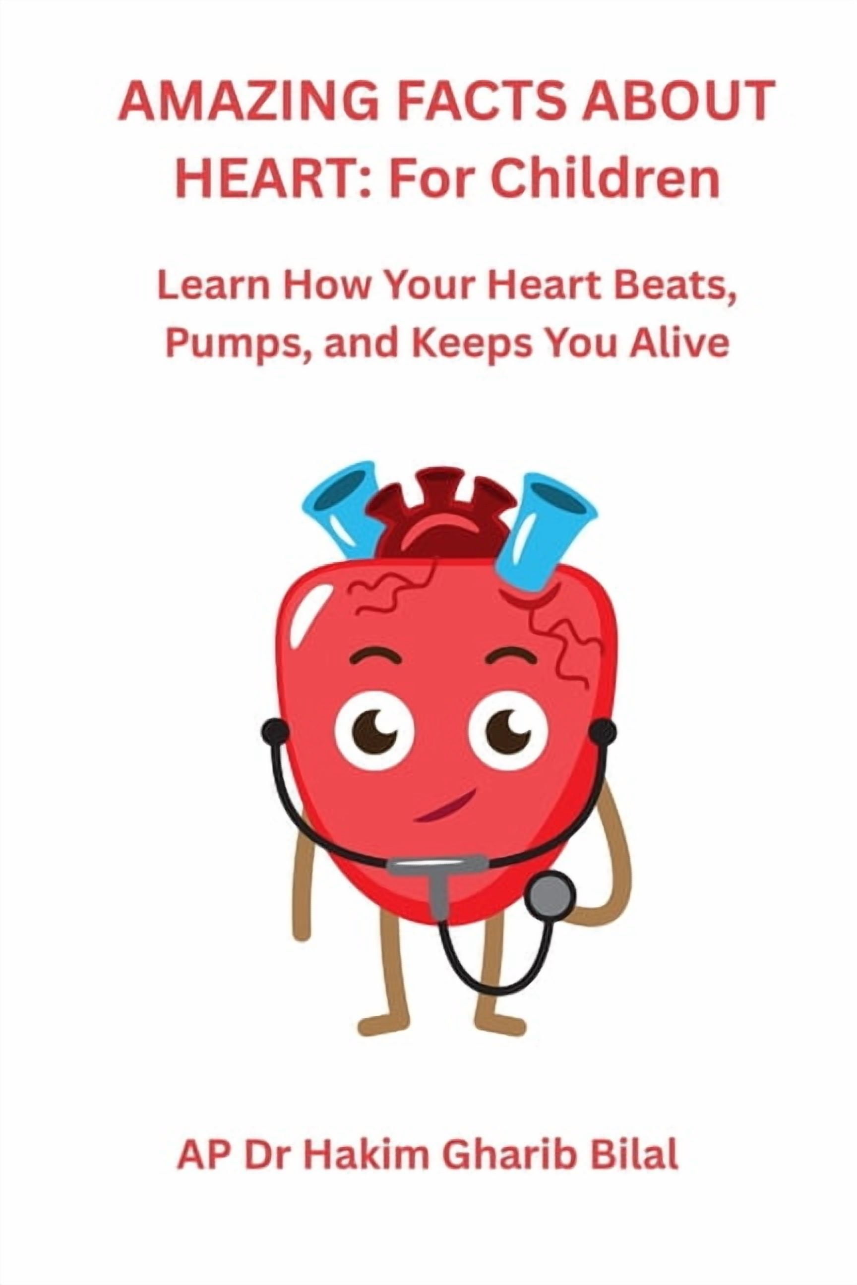 Amazing Facts about Heart: For Children: Learn How Your Heart Beats ...