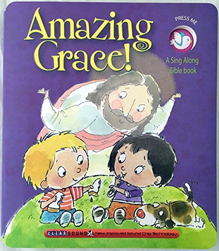 Pre-Owned Amazing Grace! (My Bible Sing Along Book) Hardcover - Walmart.com