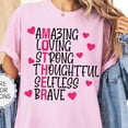 Amazing Loving Strong Thoughtful Selfless Brave Shirt Mother 39 s Day ...