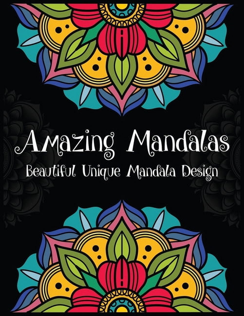 Amazing Mandalas Beautiful Unique Mandala Design: Mandala coloring book ...