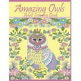 Amazing Owls : Adult Coloring Book Designs (Paperback) - Walmart.com