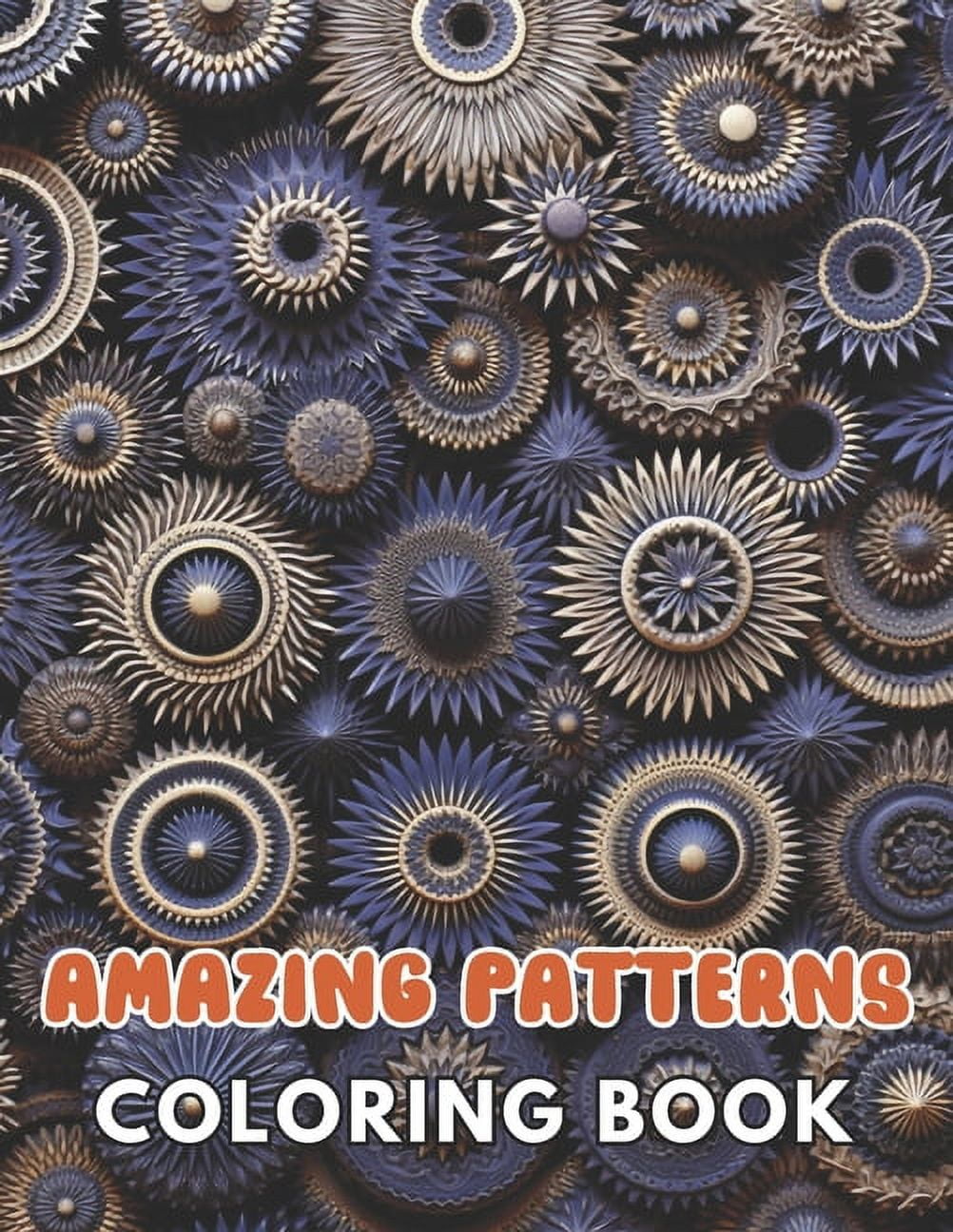 Amazing Patterns Coloring Book: High Quality and Unique Coloring Pages ...