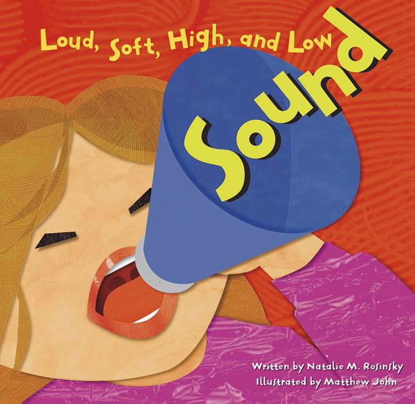 Amazing Science Sound: Loud, Soft, High, and Low, (Paperback) - Walmart ...