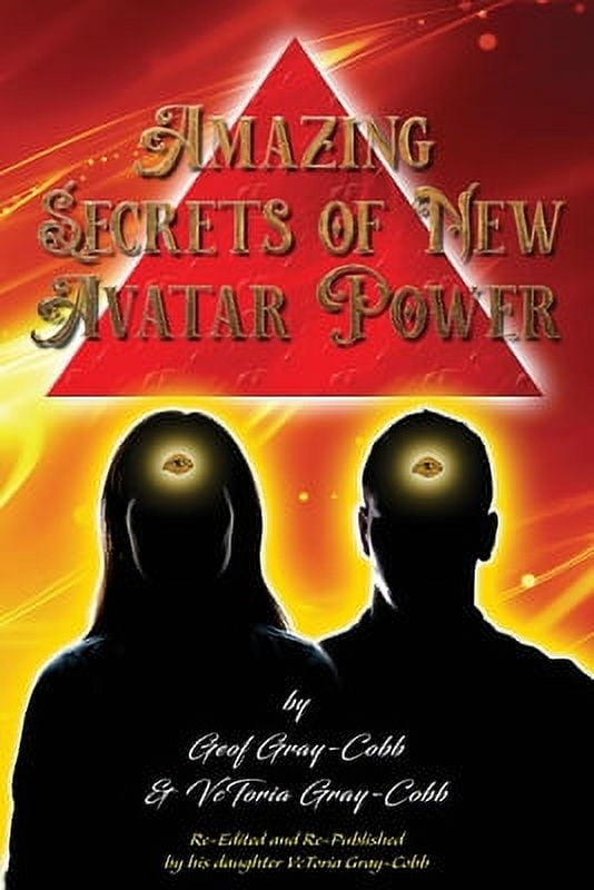 Amazing Secrets of New Avatar Power -- Geof Gray-Cobb - Walmart.com