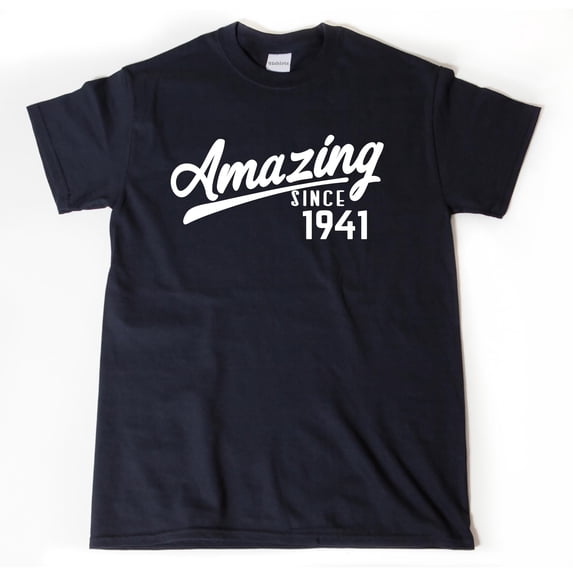 Amazing Since 1941 Tshirt Funny 85th Birthday Gift Tee Shirt for Mom ...