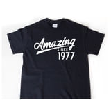 Amazing Since 1977 Shirt 47th Birthday Tshirt Funny Birthday Gift for ...