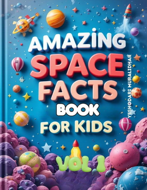 Amazing Space Facts for Kids! Amazing Space Fun Fact Book for Kids ...