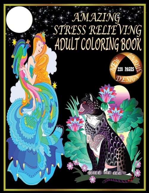 Amazing Stress Relieving Adult Coloring Book. : 220 Pages Adult ...