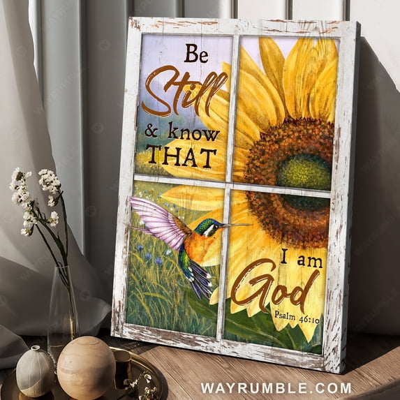Amazing Sunflower Stunning Hummingbird Be Still And Know That I Am God ...