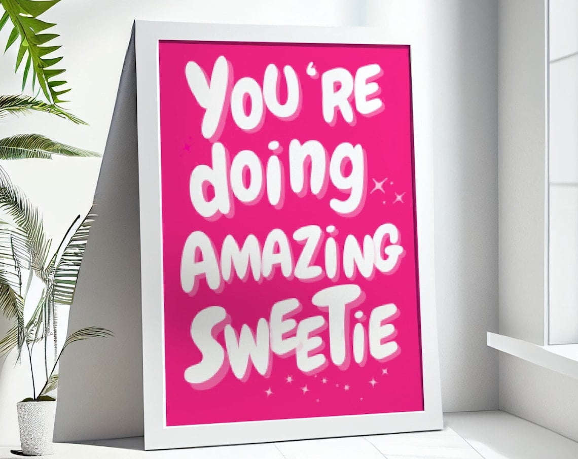 You'Re Doing Amazing Sweetie Print, Affirmation Wall Art, Teen Girl ...