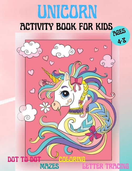 Amazing Unicorns Activity Book for kids: Amazing Activity and Coloring ...