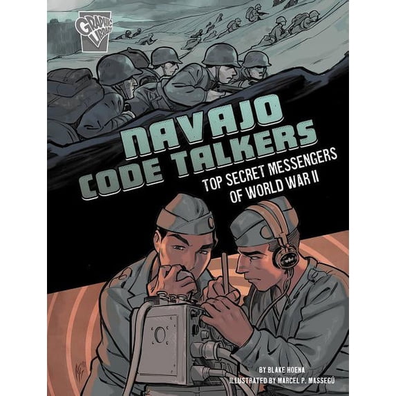 Amazing World War II Stories Navajo Code Talkers: Top Secret Messengers ...
